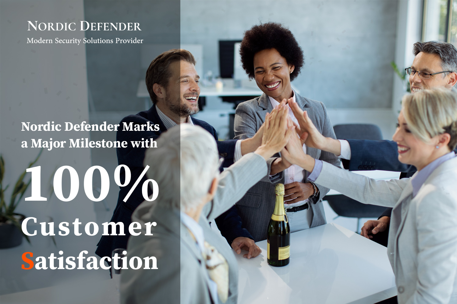 Nordic Defender Marks a Major Milestone with 100% Customer Satisfaction ...