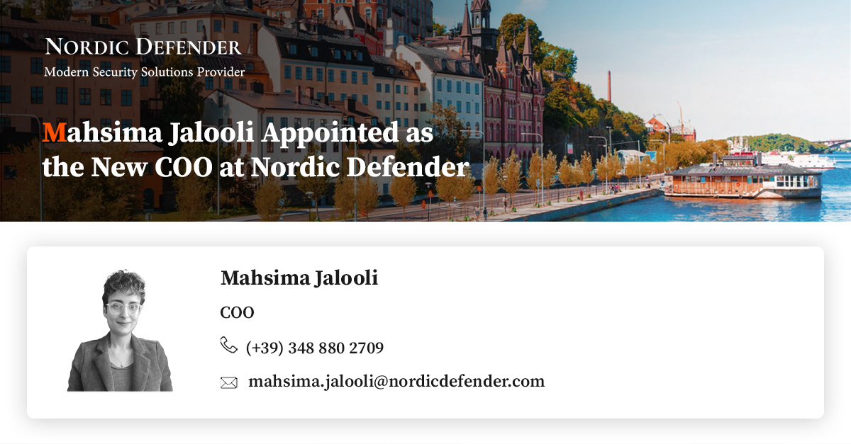 Nordic Defender Appointed Mahsima Jalooli as the New COO