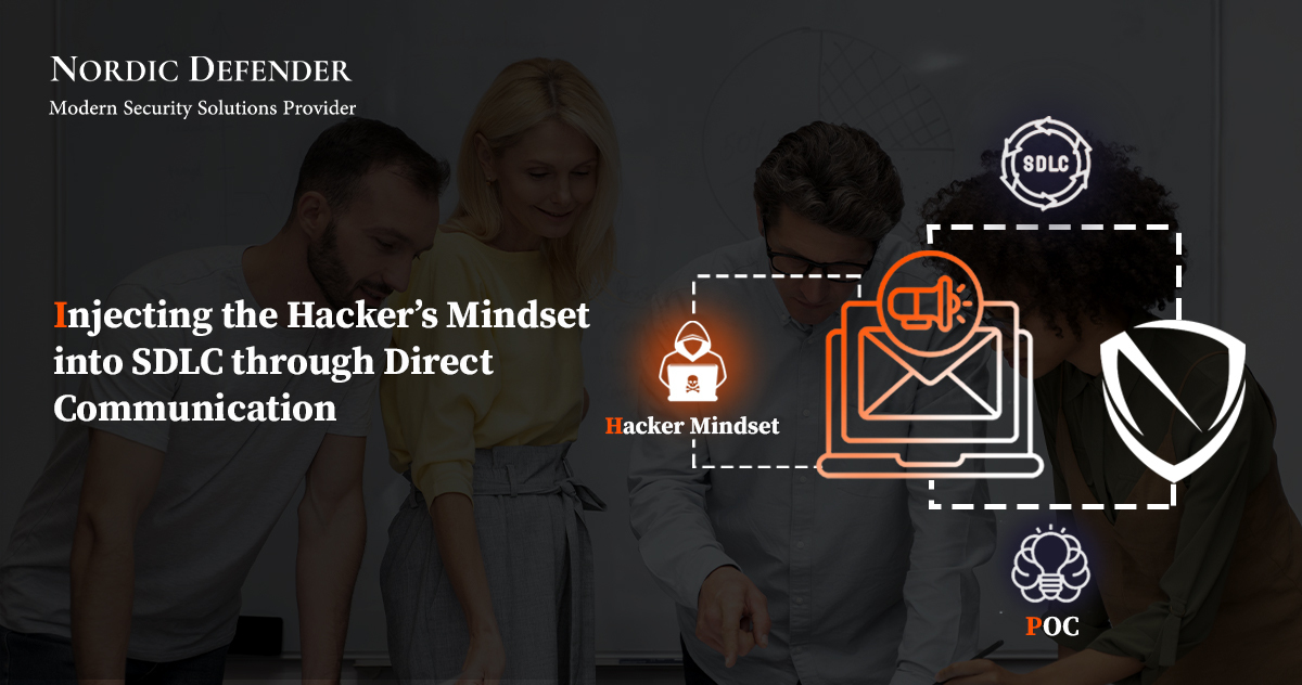 Enhancing SDLC: Injecting the Hacker’s Mindset into Software ...