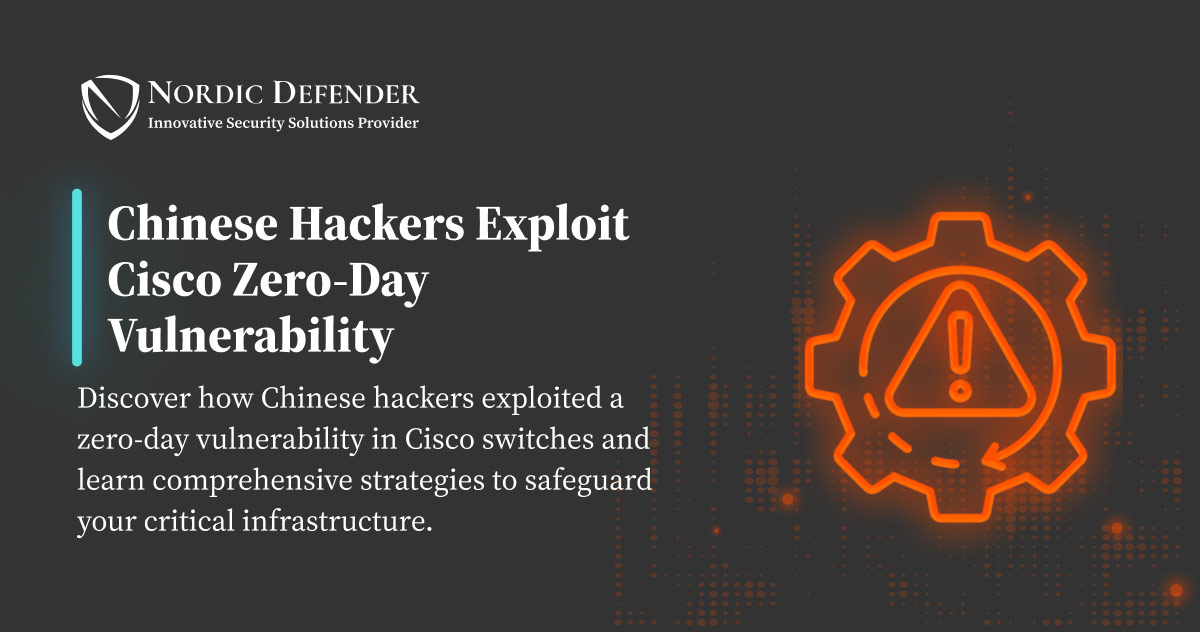Chinese Hackers Exploit Cisco Zero-Day Vulnerability