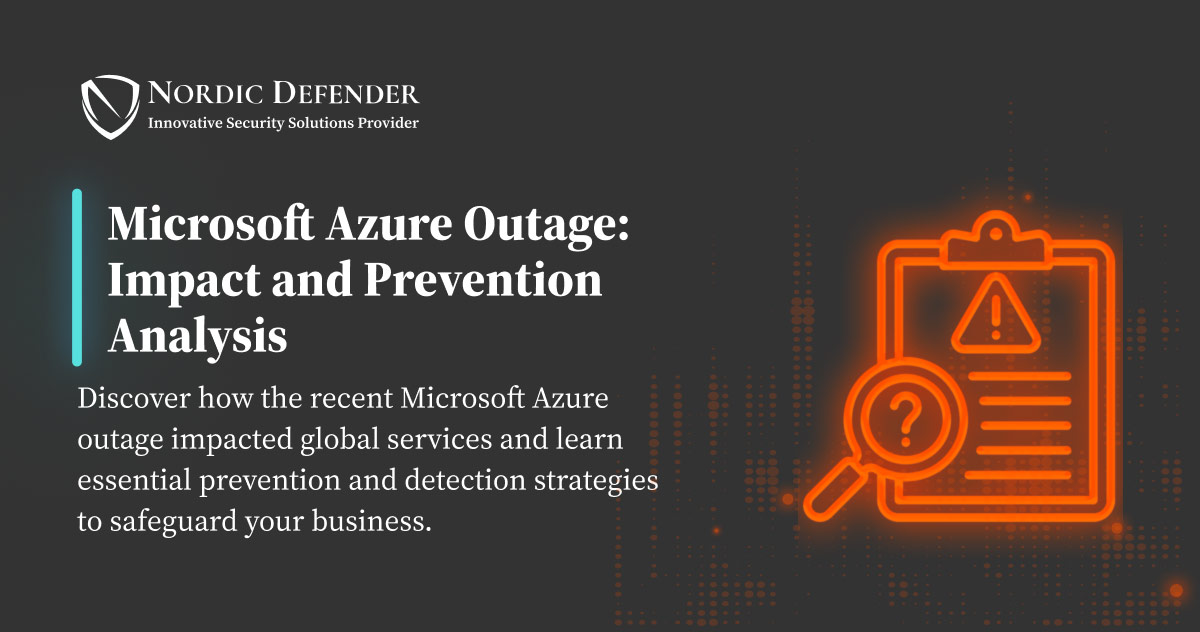 Microsoft Azure Outage: Impact and Prevention Analysis