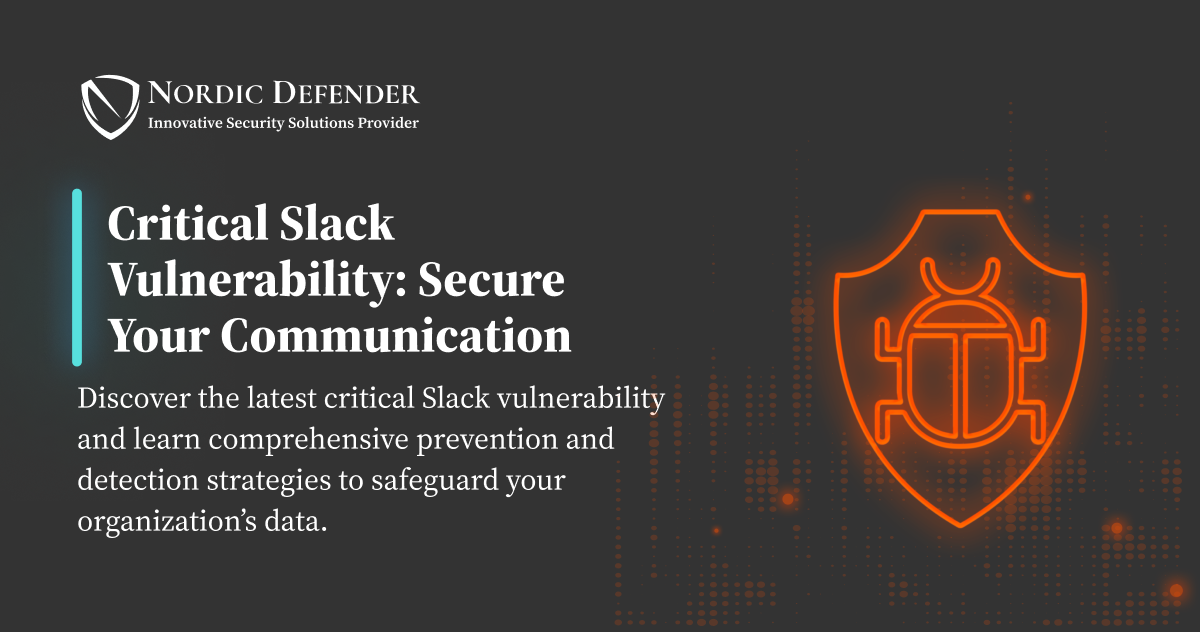 Critical Slack Vulnerability: Secure Your Communication
