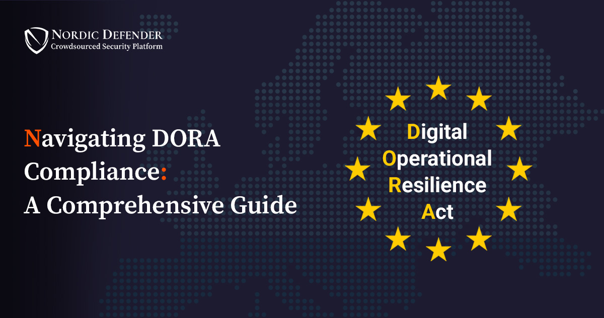 DORA Compliance: Nordic Defender's Guide
