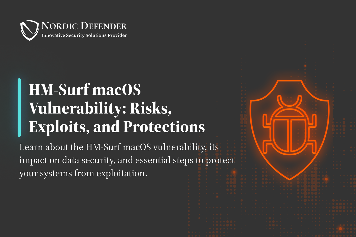 HM-Surf macOS Vulnerability: Risks, Exploits, and Protections